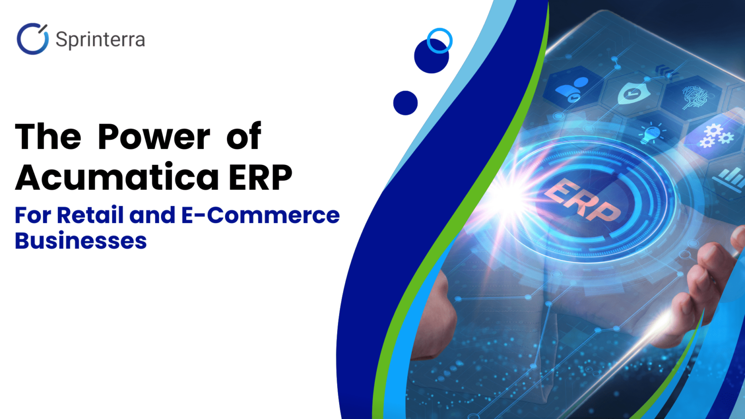 The Power of Acumatica ERP for Retail and E-Commerce Business